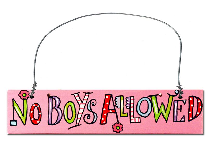 Hand Painted Wooden Door Sign: No Boys Allowed